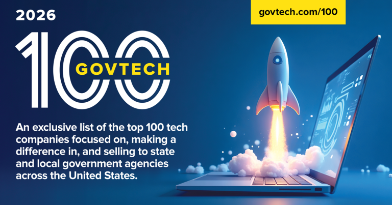 Government Technology’s 2026 GovTech 100 Highlights a Market Ready to ...